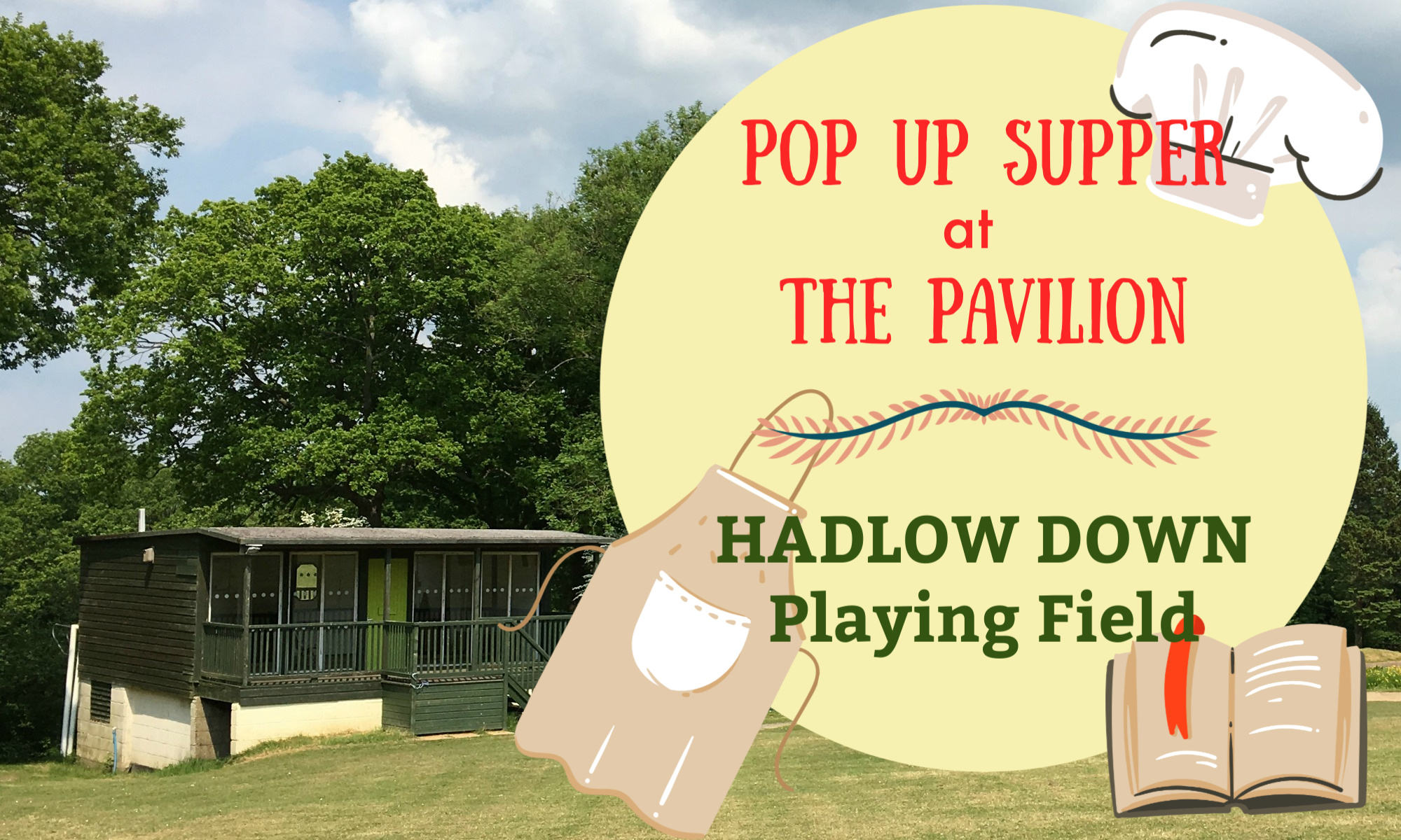 Pop up Supper at the Pavilion – Hadlow Down